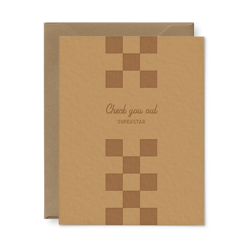 Check You Out Encouragement Greeting Card - Ruff House Print Shop